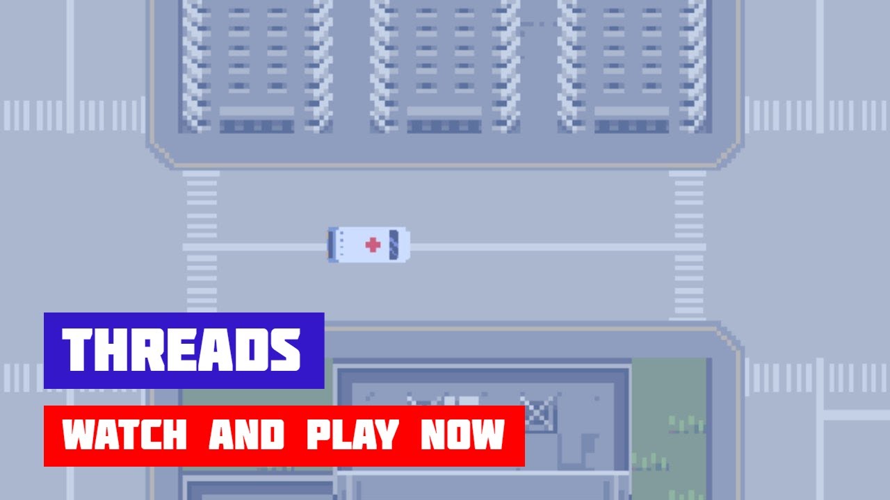 Threads · Game · Gameplay - YouTube