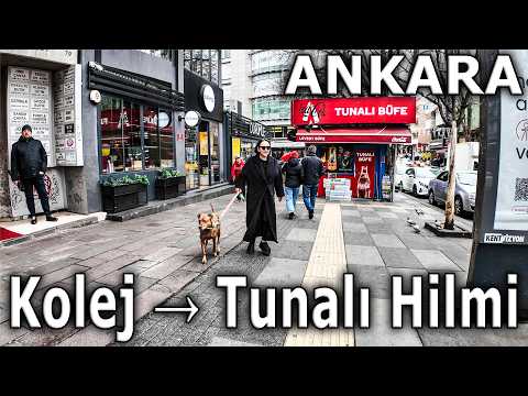 Kolej → Tunalı Hilmi Yürüyüş Turu | ANKARA, Çankaya 4K Walking Tour