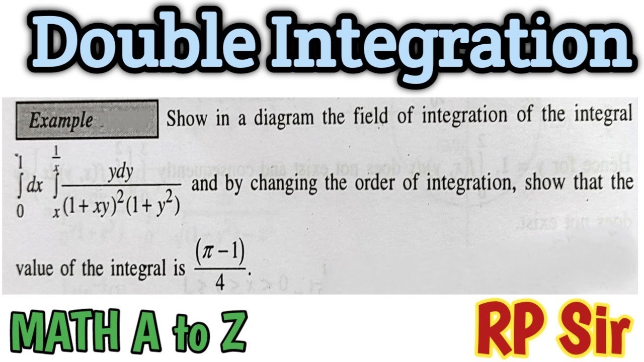 Value of the integration 0 to 1 dx integration x to 1/x ydy/(1+xy)^2(1 ...