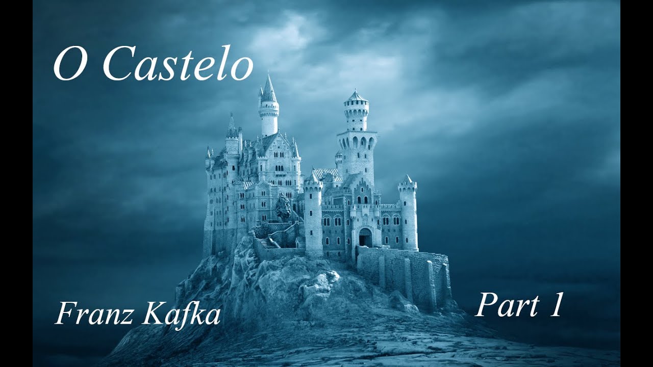 O Castelo - Franz Kafka - Audiobook - Part 1 de 2 - YouTube