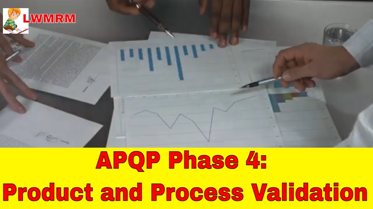APQP Phase 4: Product and Process Validation Input & Output Documents ...
