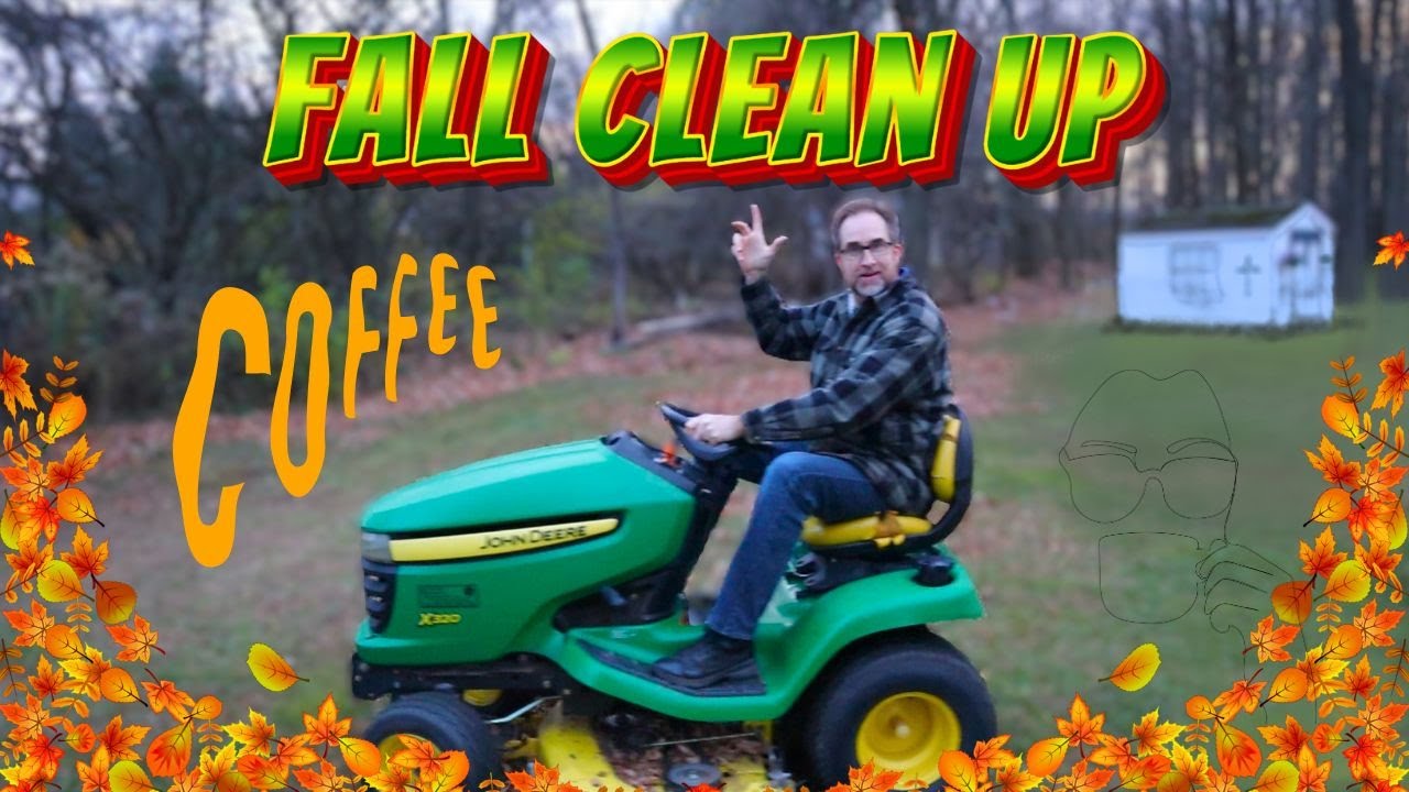 Something Different!!! Fall Clean Up & Lawn Tractor Clean up!!! - YouTube