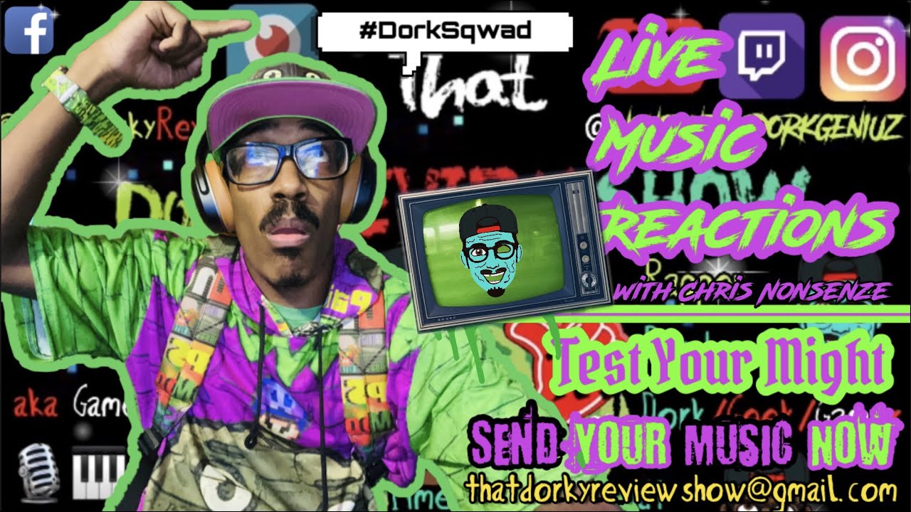 That Dorky Review Show Hosted By Chris Nonsenze ( Live Music Reactions ...