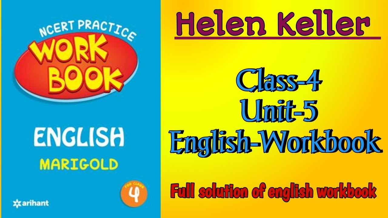 Helen Keller Class 4 Unit 5 English Workbook Fully Solved Exercise helen-keller-class-4-unit-5-english-workbook-fully-solved-exercise
