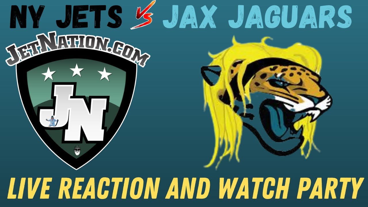 NY JETS vs Jaguars Live Reaction & Watch Party - YouTube