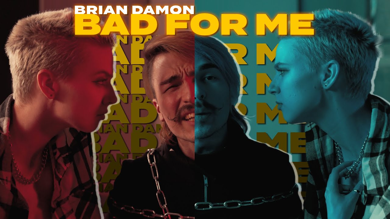 Brian Damon - Bad For Me [OFFICIAL MUSIC VIDEO] - YouTube