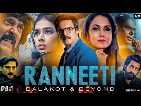 Ranneeti| Balakot and Beyond Full Movie in Hd| latest web series| #movie #bollywood 