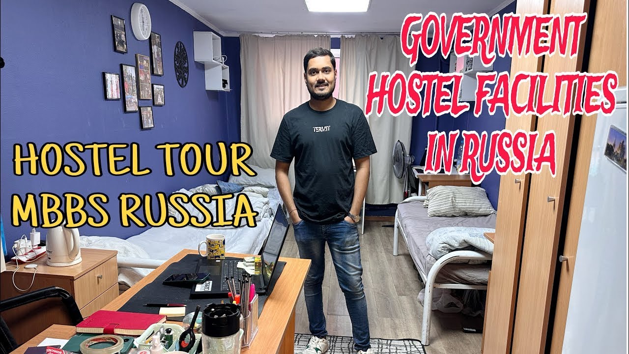 MBBS RUSSIA - HOSTEL TOUR GOVERNMENT MEDICAL UNIVERSITY IN ABROAD| BEST ...