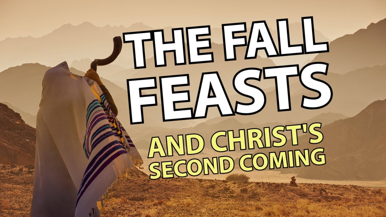 How Will Christ's Return Fulfill the Fall Feasts? - YouTube