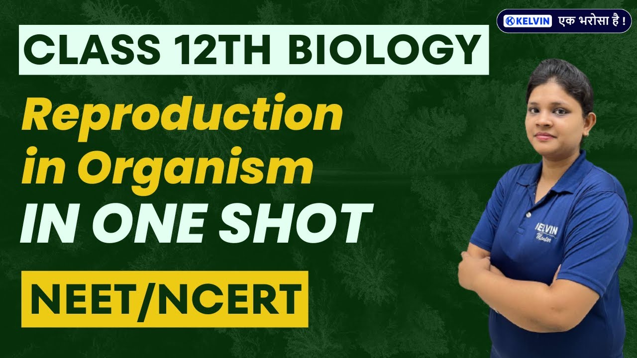 Reproduction in Organism - One Shot | Class 12 Biology Ch - 1 | NCERT ...
