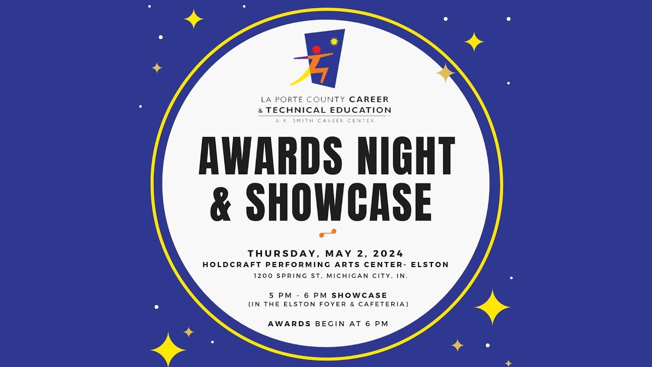 LaPorte CTE Showcase & Awards Night - YouTube