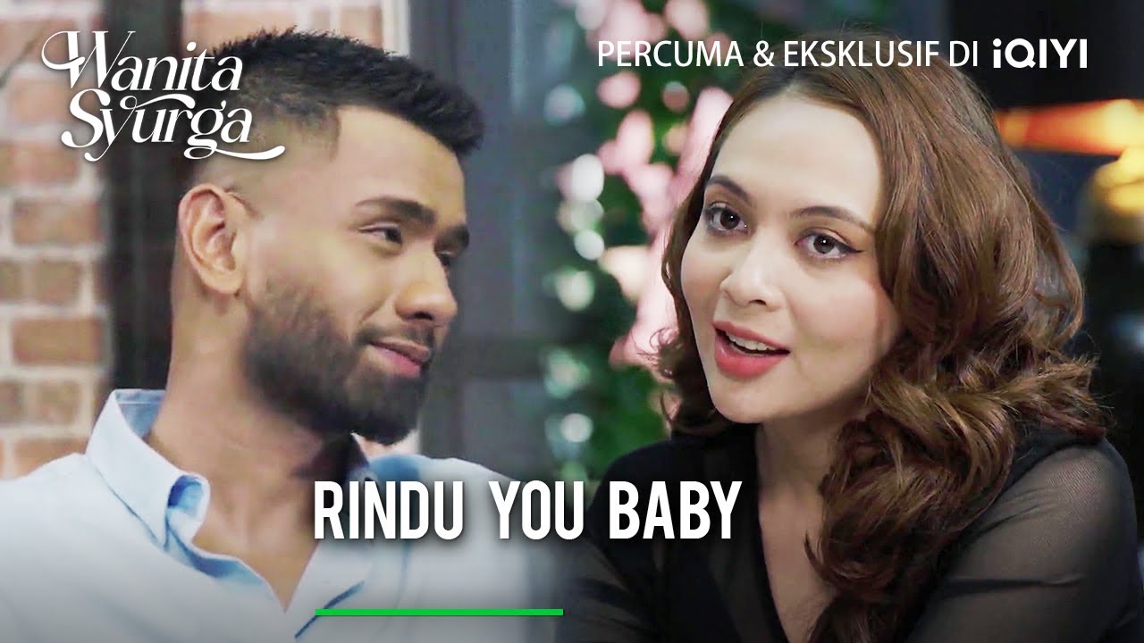 Rindu you baby | Wanita Syurga EP 14-4 | iQIYI Malaysia - YouTube
