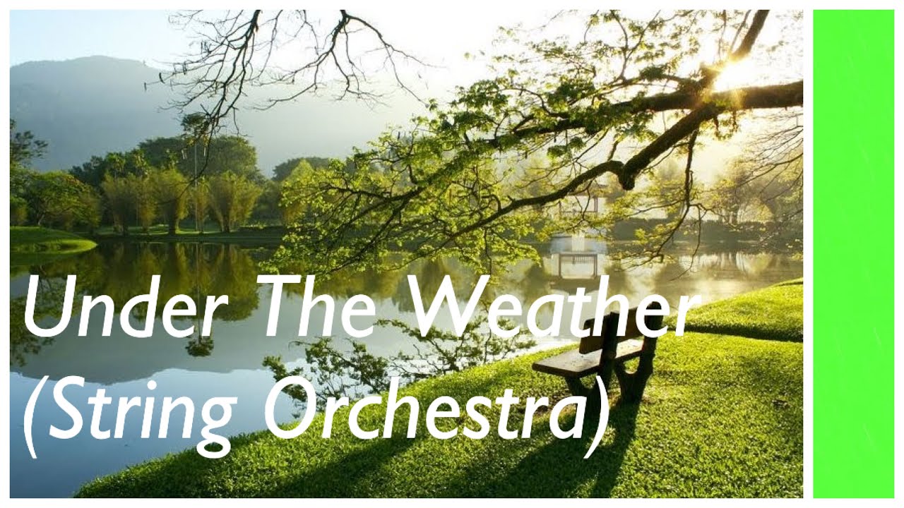 Under The Weather (String Orchestra) Composition by Tagi10 - YouTube