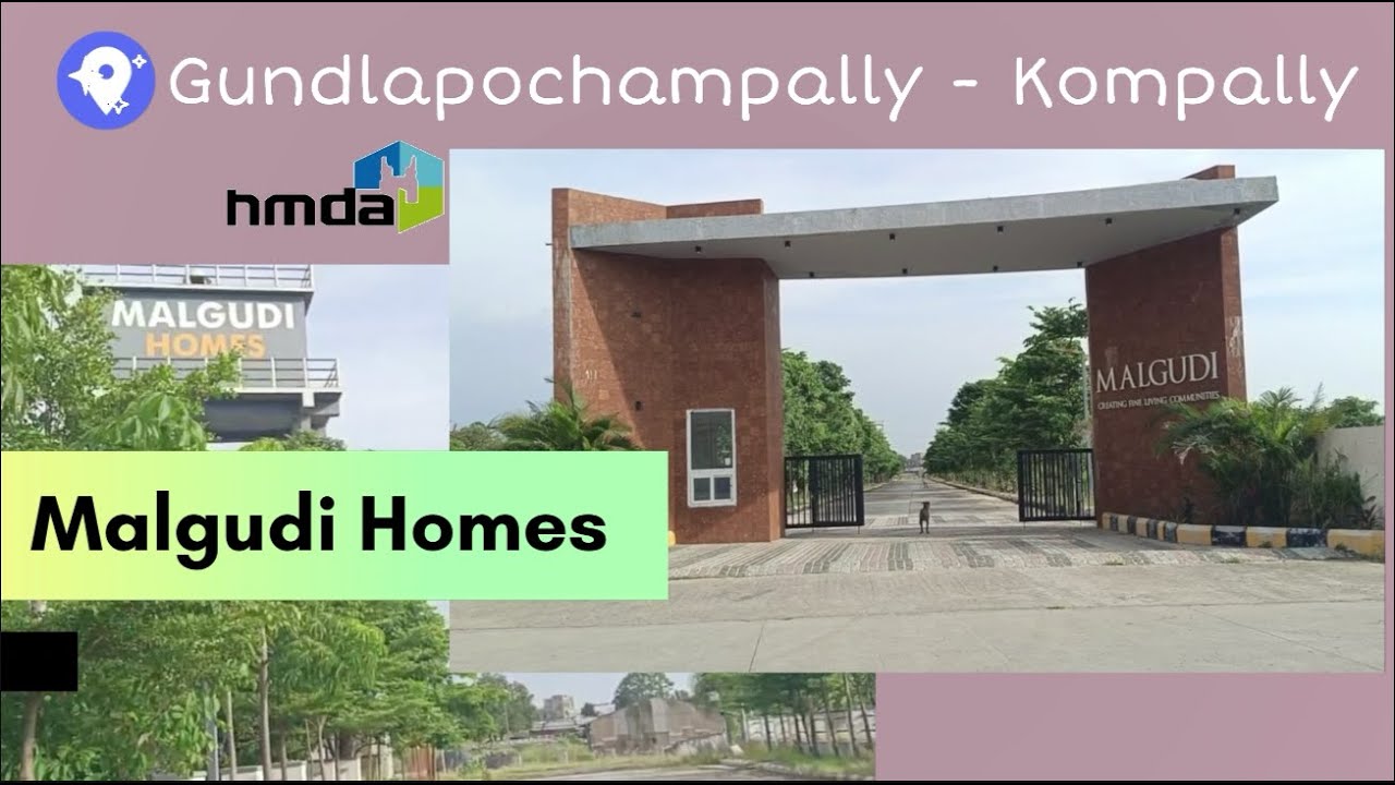 Malgudi Homes | HMDA | Gundlapochampally | Kompally - YouTube