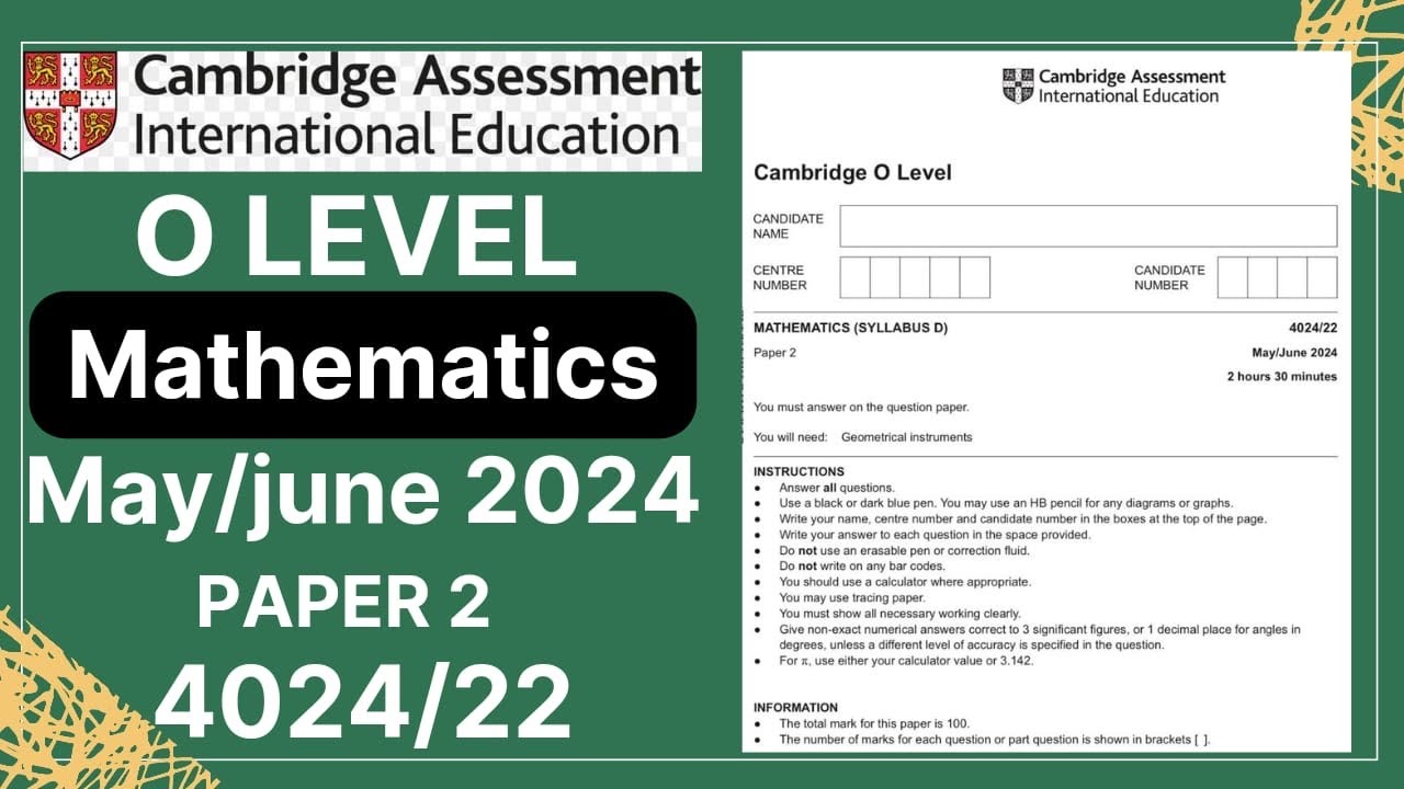 O LEVEL MATHS D Paper 2 May/June 2024 | 4024/22 | Solved - YouTube