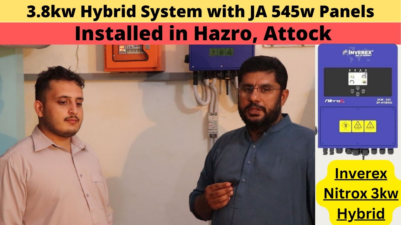 Inverex Nitrox 3Kw Hybrid Inverter Installed in Hazro | JA 545w Panels ...