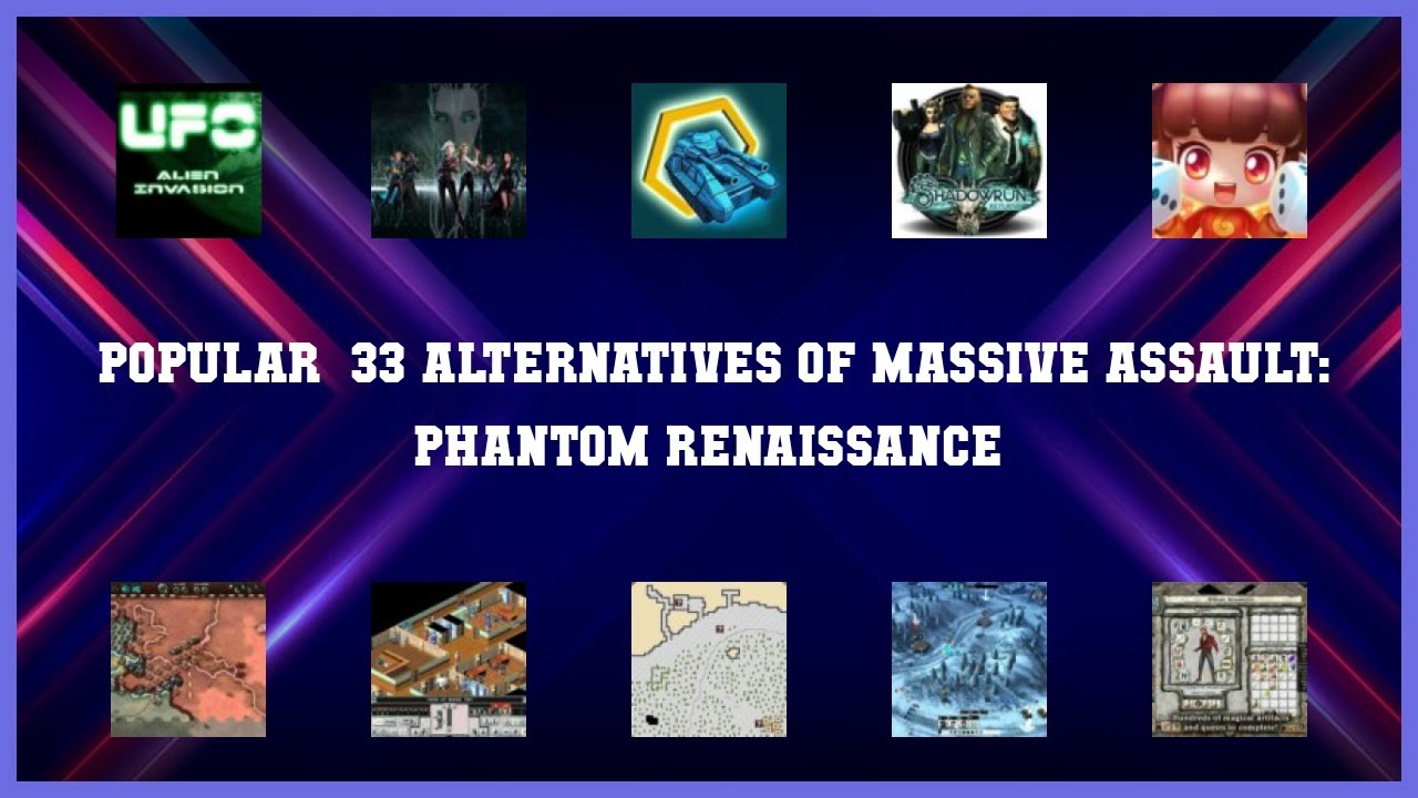 Massive Assault: Phantom Renaissance | Top 33 Alternatives of Massive ...