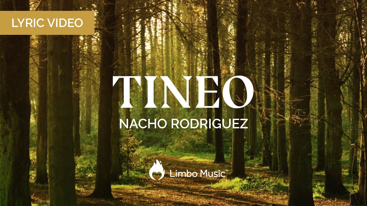 NACHO RODRIGUEZ- TINEO (Video Lyric)- - YouTube