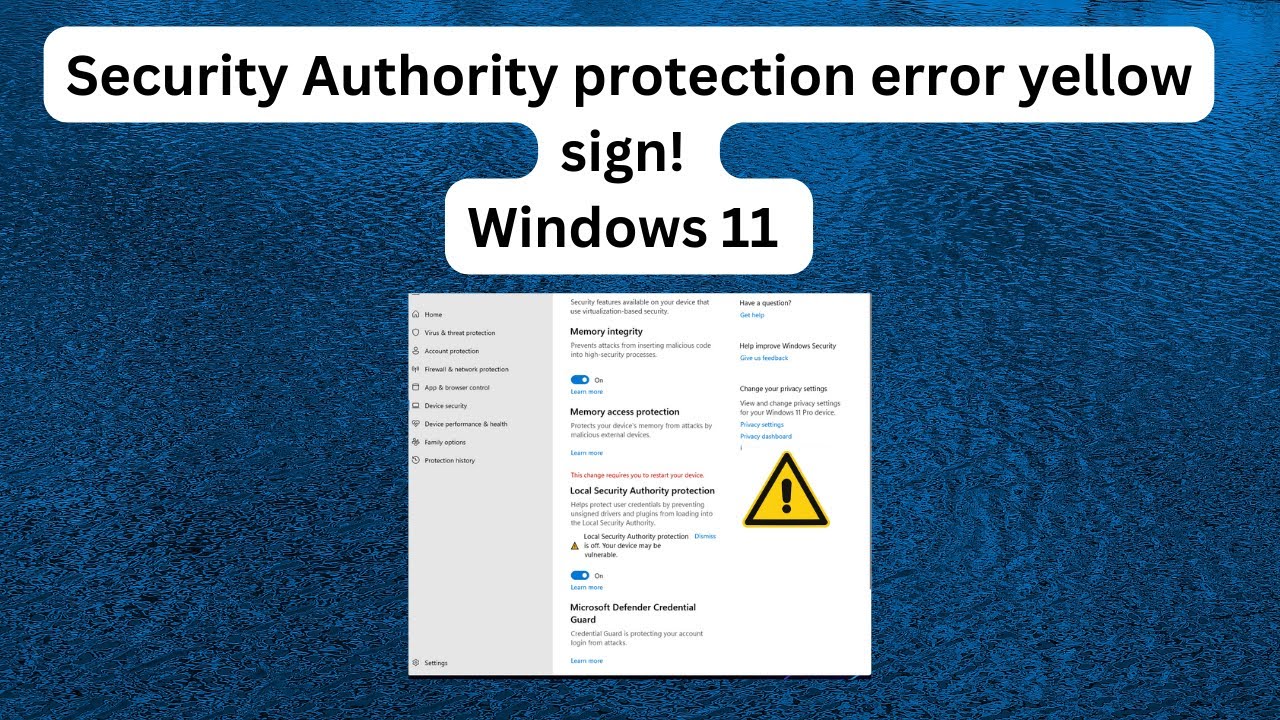 Local Security Authority protection error | yellow sign | Windows 11 ...