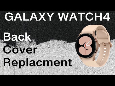Samsung Galaxy Watch 4 Back Cover Replacement | Repair Tutorial - YouTube
