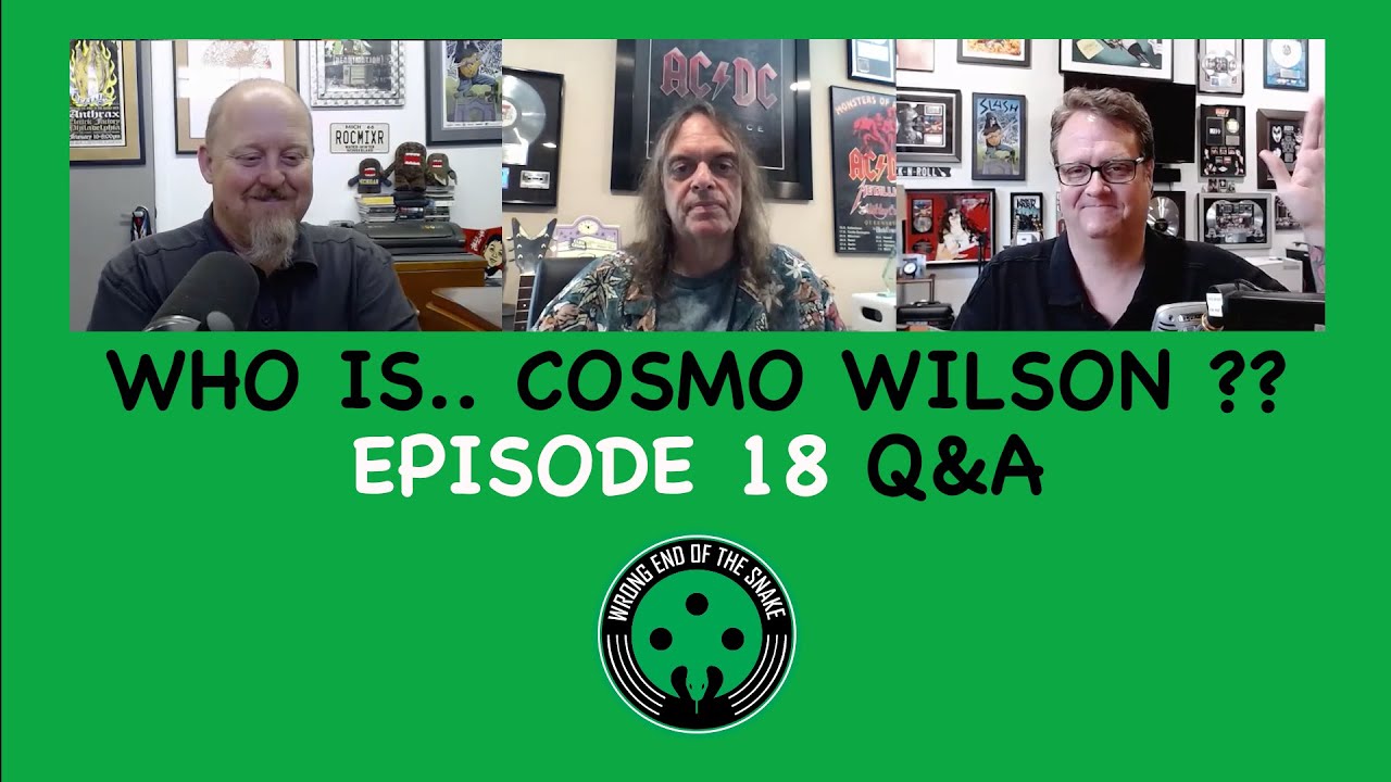 Episode 18 Q&A - CHARLIE "COSMO" WILSON - Wrong End of the Snake - YouTube
