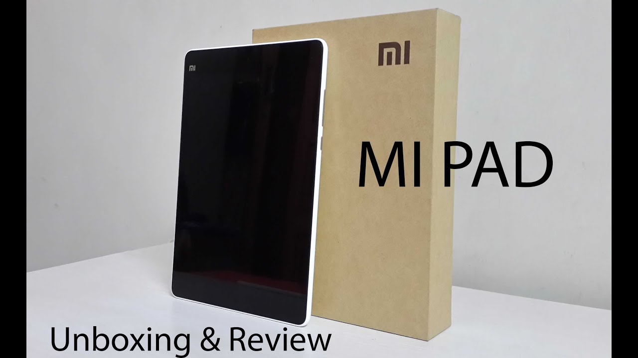 Xiaomi Mi Pad Unboxing & Review - YouTube