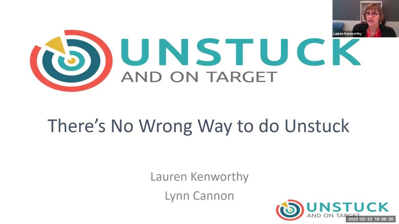Unstuck and On Target: There's No Wrong Way to do Unstuck - YouTube
