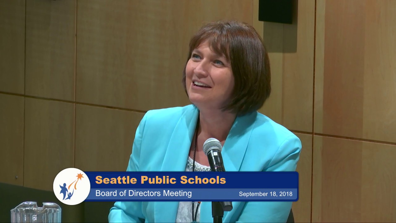Seattle School Board Meeting Sept. 18, 2018 Part 1 - YouTube