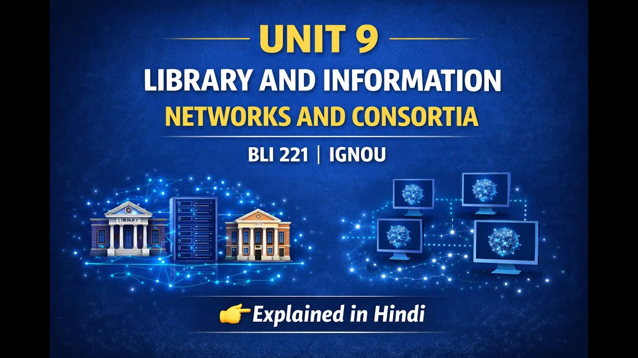 UNIT 9 Library and Information Networks and Consortia | BLI 221 IGNOU ...