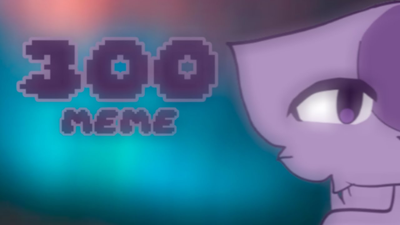 300 // Meme [TW] // 4k - YouTube