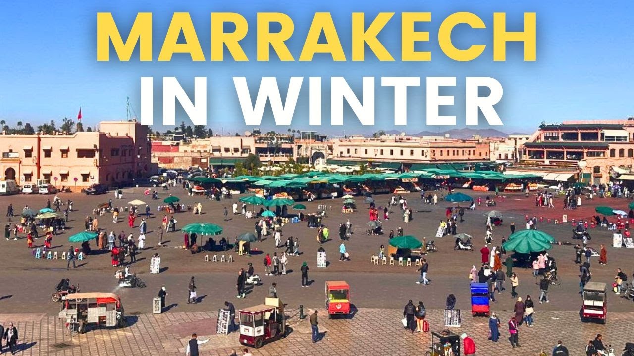Marrakech in Winter! Weather, What to Pack & Things to Do... Should you ...