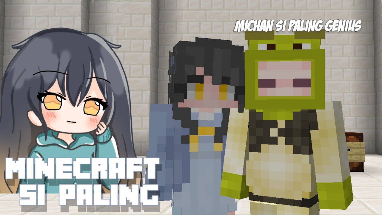 [ Minecraft SI PALING ] - Kalo Kata @michanangel - YouTube