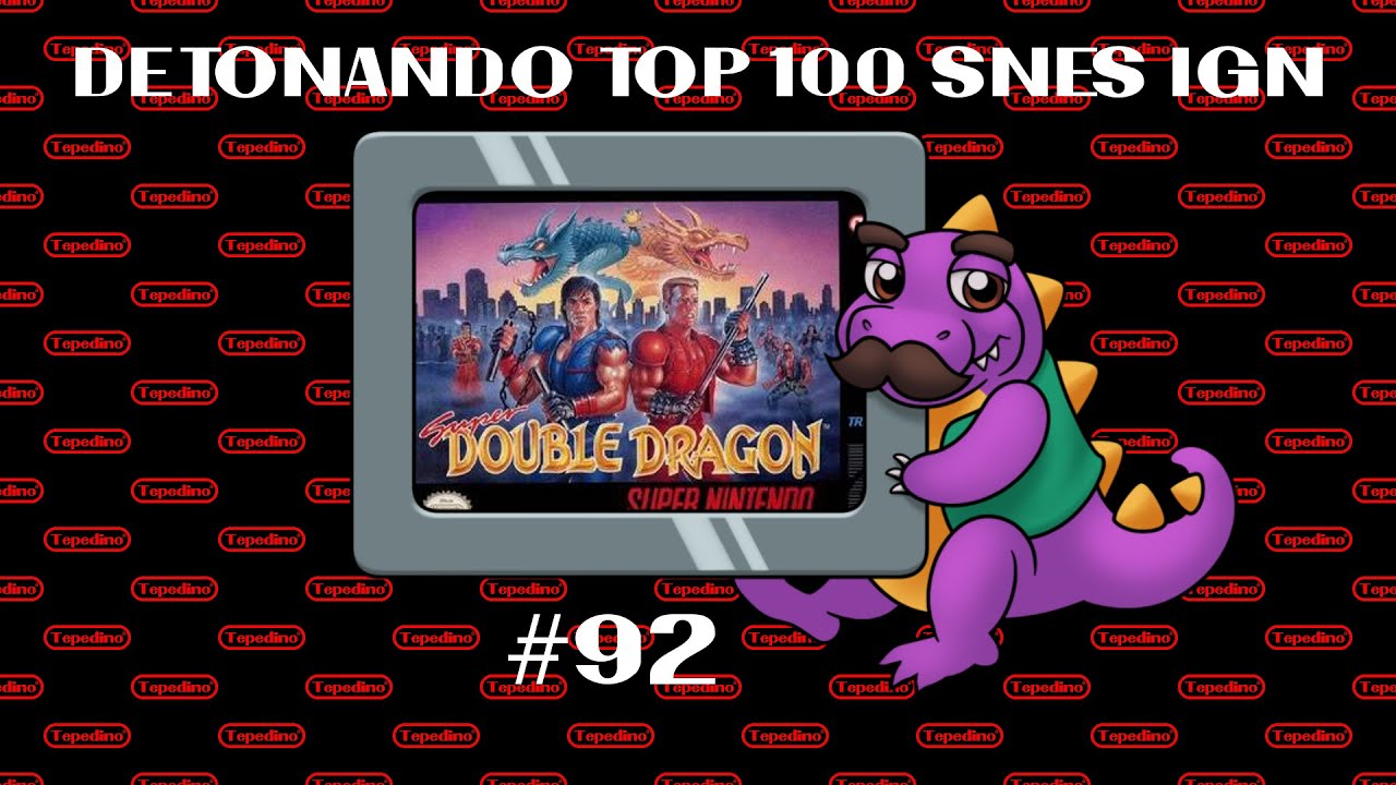 Detonando Top 100 SNES IGN: #92 - Super Double Dragon - YouTube