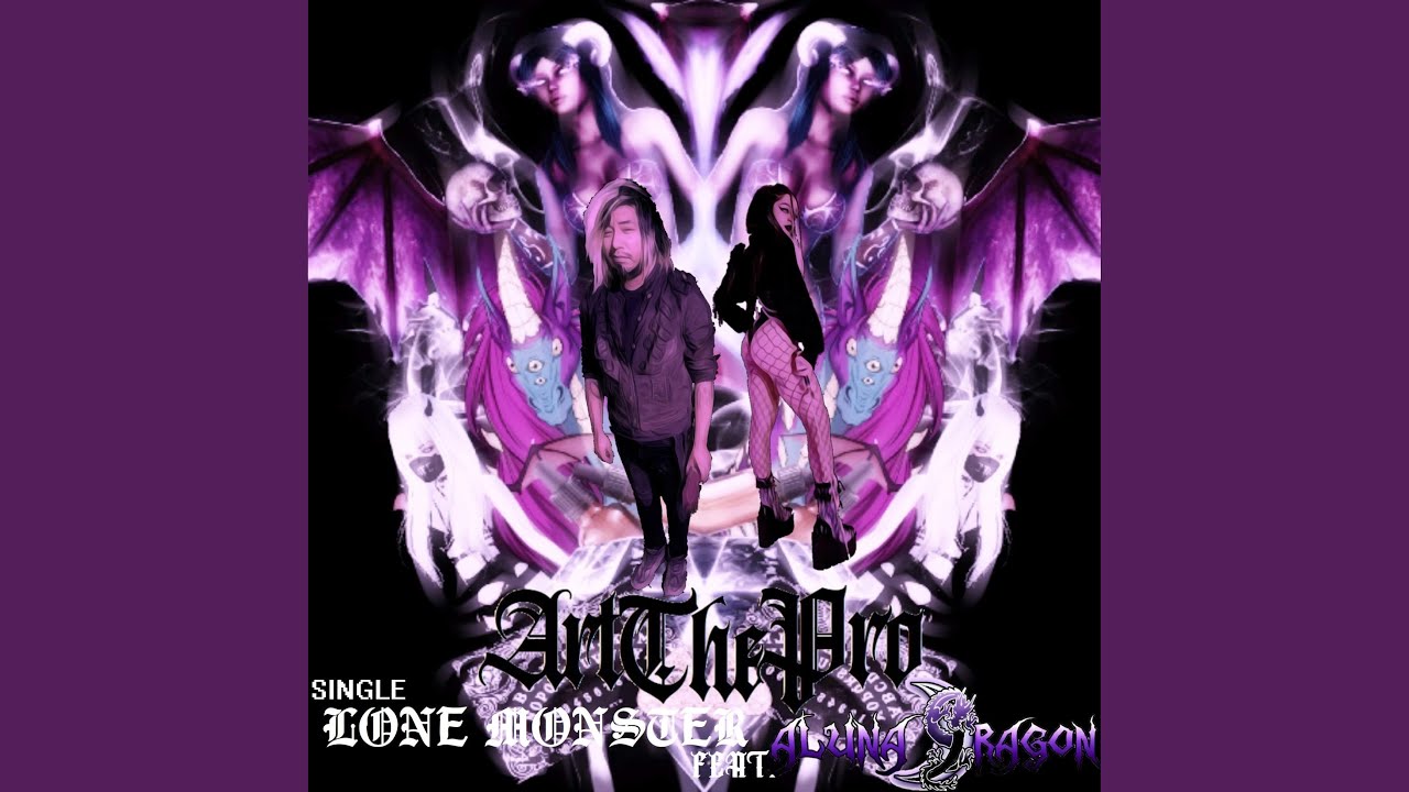 LONE MONSTER (feat. Aluna Dragon) - YouTube