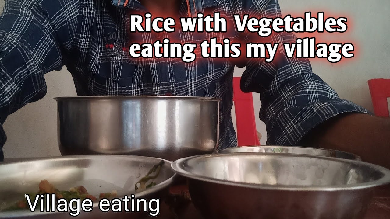 Rice with Vegetables eating // Village eating#villageeating - YouTube