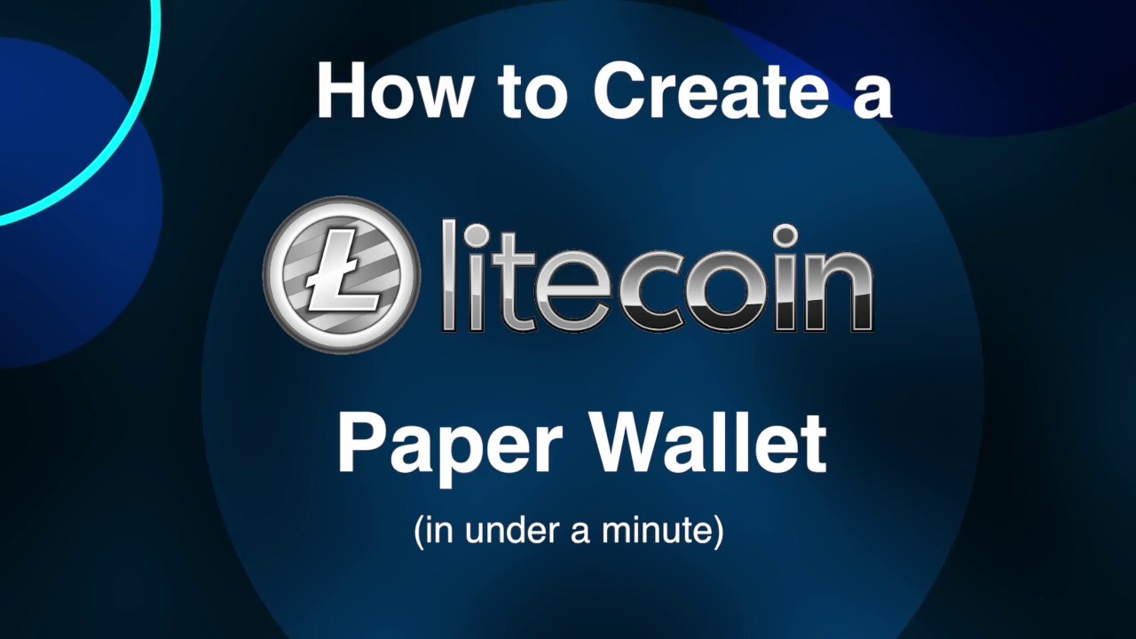 How to create a Litecoin (LTC) Offline Paper Wallet in 1 minute - YouTube