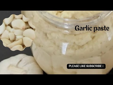 How to Make Garlic paste only 2 ingredients ||Lasan ka paste|| Storage ...