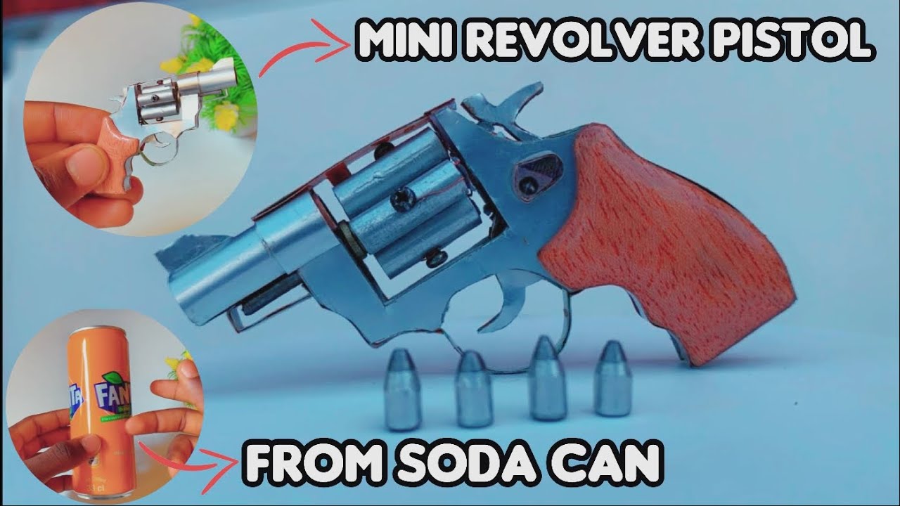 How to make a Mini Revolver Pistol using Soda can (extremely powerful ...