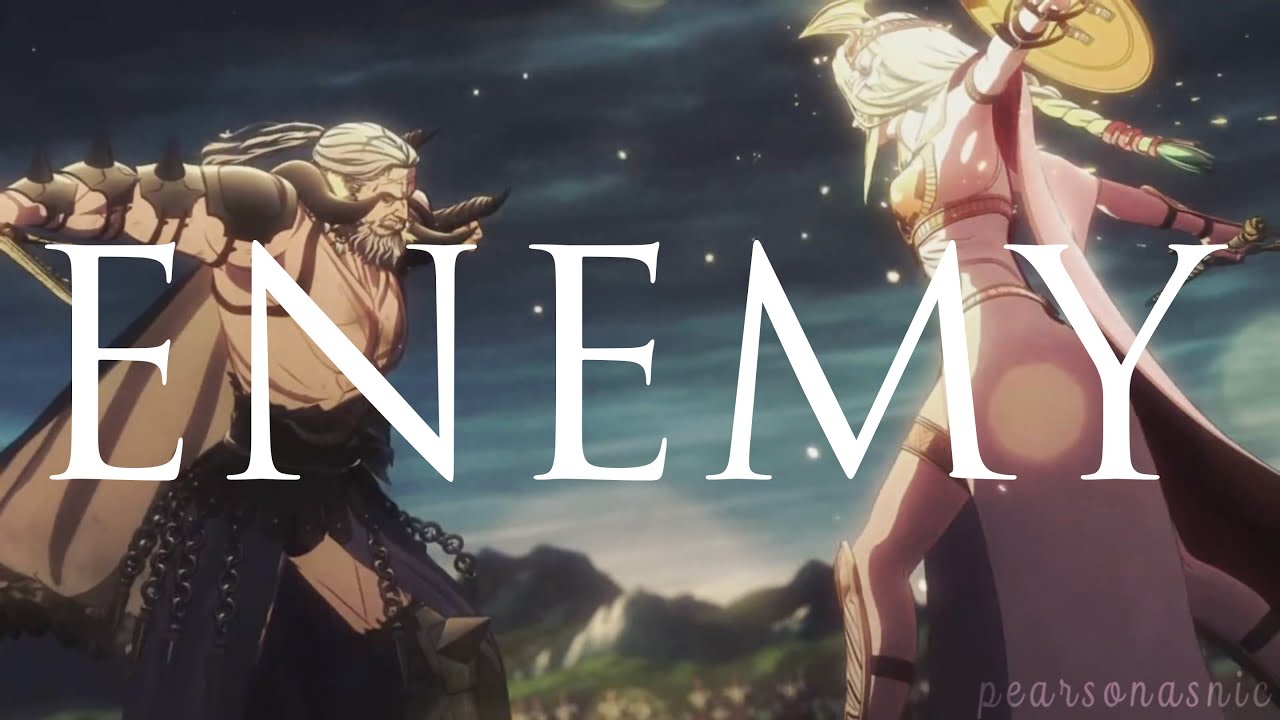 Enemy - Fire Emblem: Three Houses (AMV) - YouTube