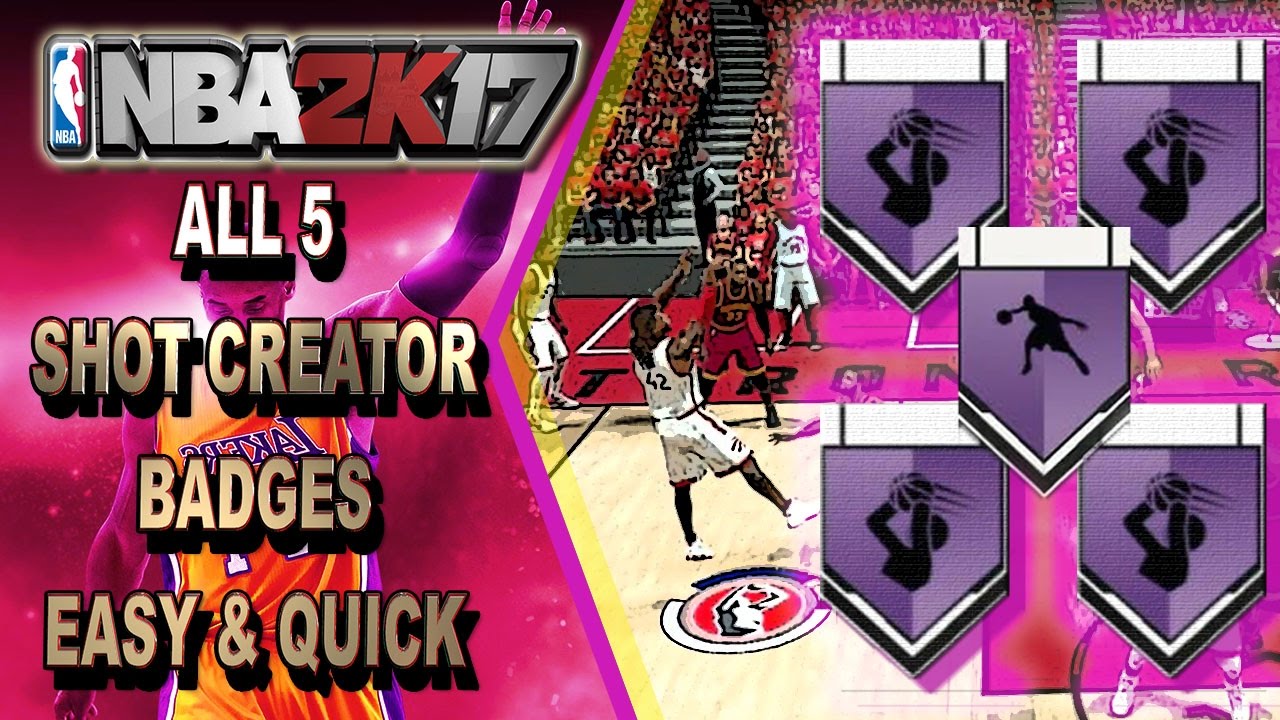 GET ALL SHOT CREATOR HALL OF FAME BADGES - NBA 2K17 TUTORIAL - YouTube