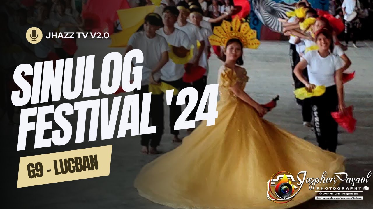 Grade 9 - LUCBAN | SY 2023-2024 "SINULOG FESTIVAL" Performance | Jhazz ...