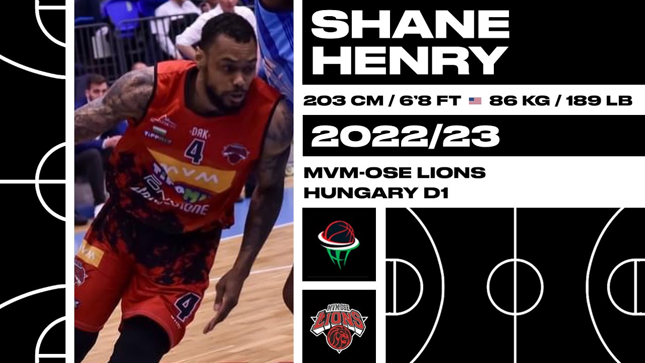 Shane Henry #4 highlights | 2022/23 MVM OSE Lions (Hungary D1) - YouTube