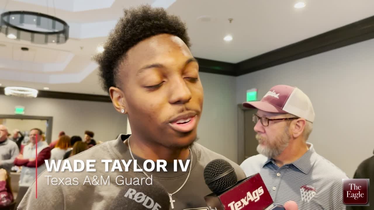 Watch: Wade Taylor IV breaks down Texas A&M's NCAA tournament selection ...