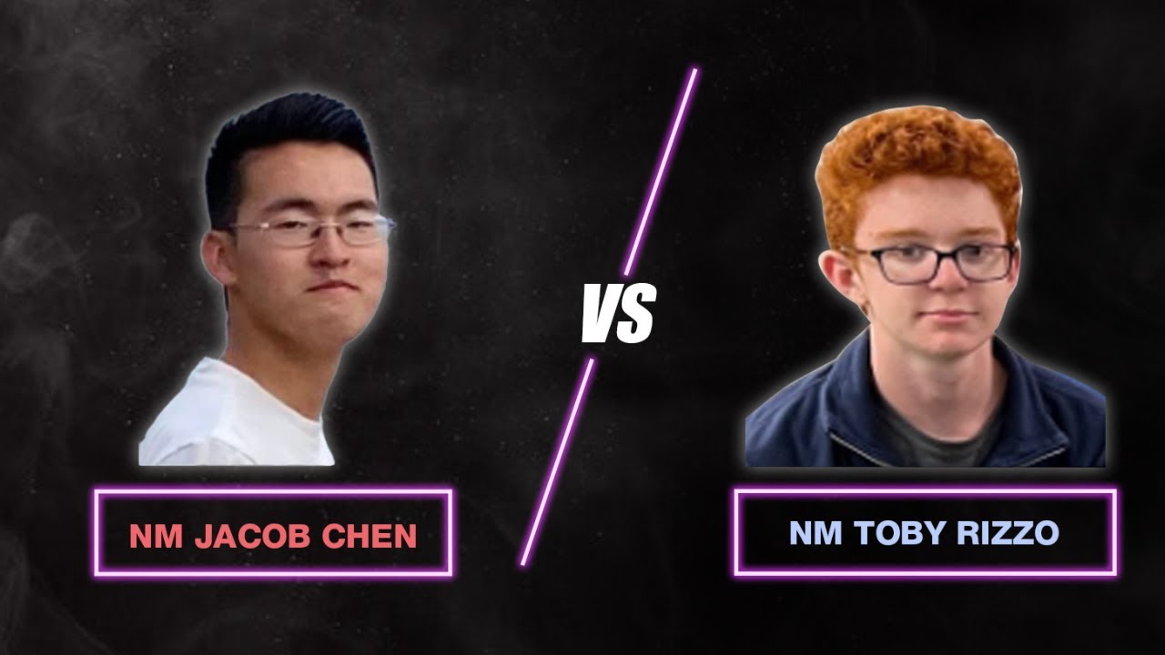 NM Jacob Chen vs NM Toby RIzzo - YouTube