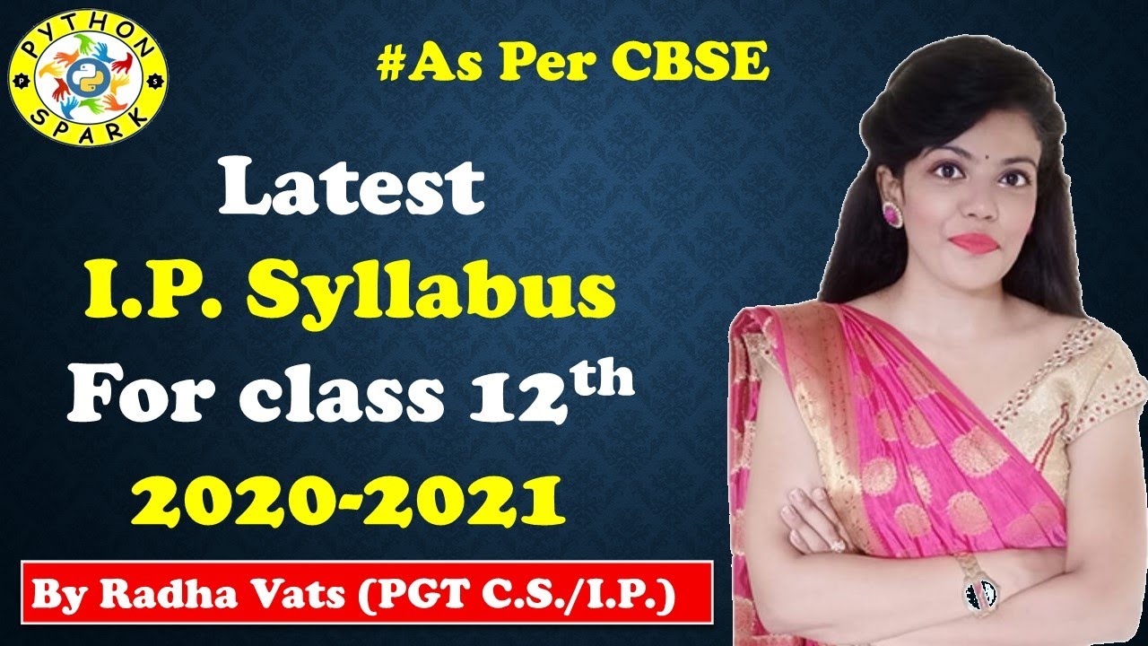 Class 12th IP Deleted Syllabus New Syllabus For Class 12th By CBSE class-12th-ip-deleted-syllabus-new-syllabus-for-class-12th-by-cbse