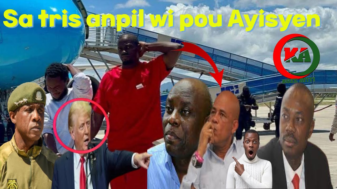 Polisye yo pral mache pran neg,Trump depote 40 ayisyen,moun leogane pap ...