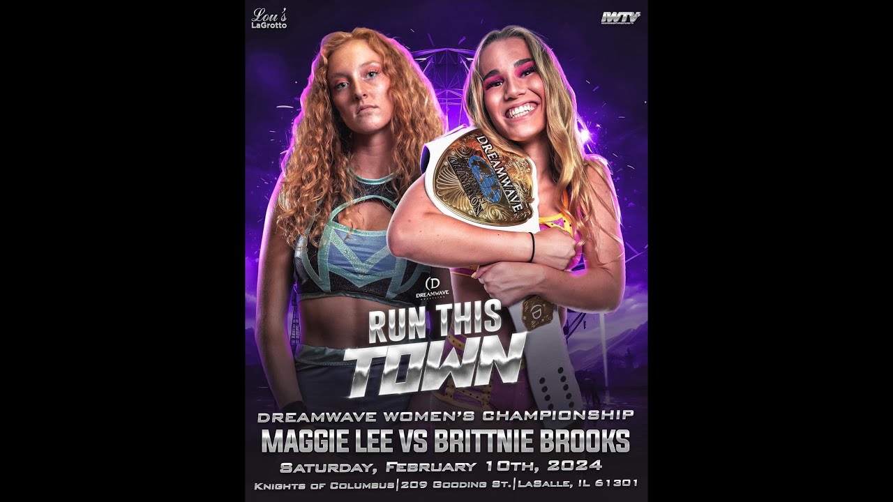 Dreamwave Wrestling Presents Run This Town: Brittnie Brooks vs Maggie ...