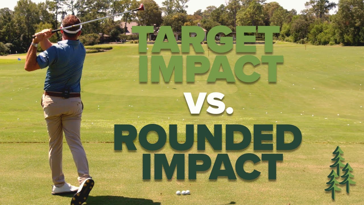 Target Impact vs Rounded Impact - YouTube