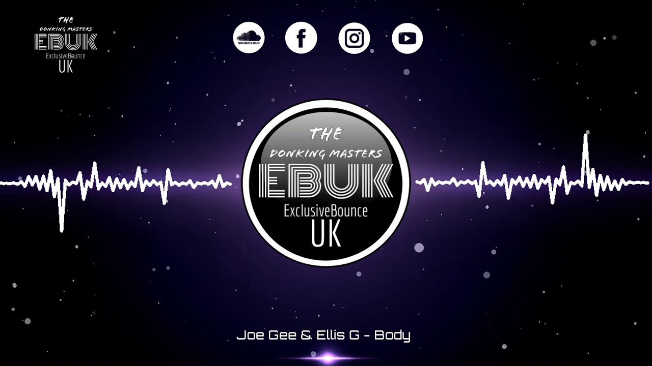 Joe Gee & Ellis G - Body - YouTube