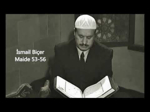 İsmail Biçer Maide 53-56